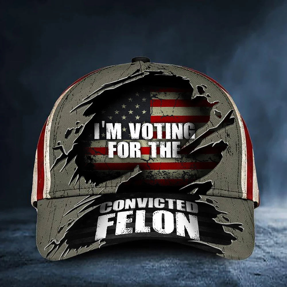 American Hat I'm Voting For The Convicted Felon Hat USA Patriotic Hat ...